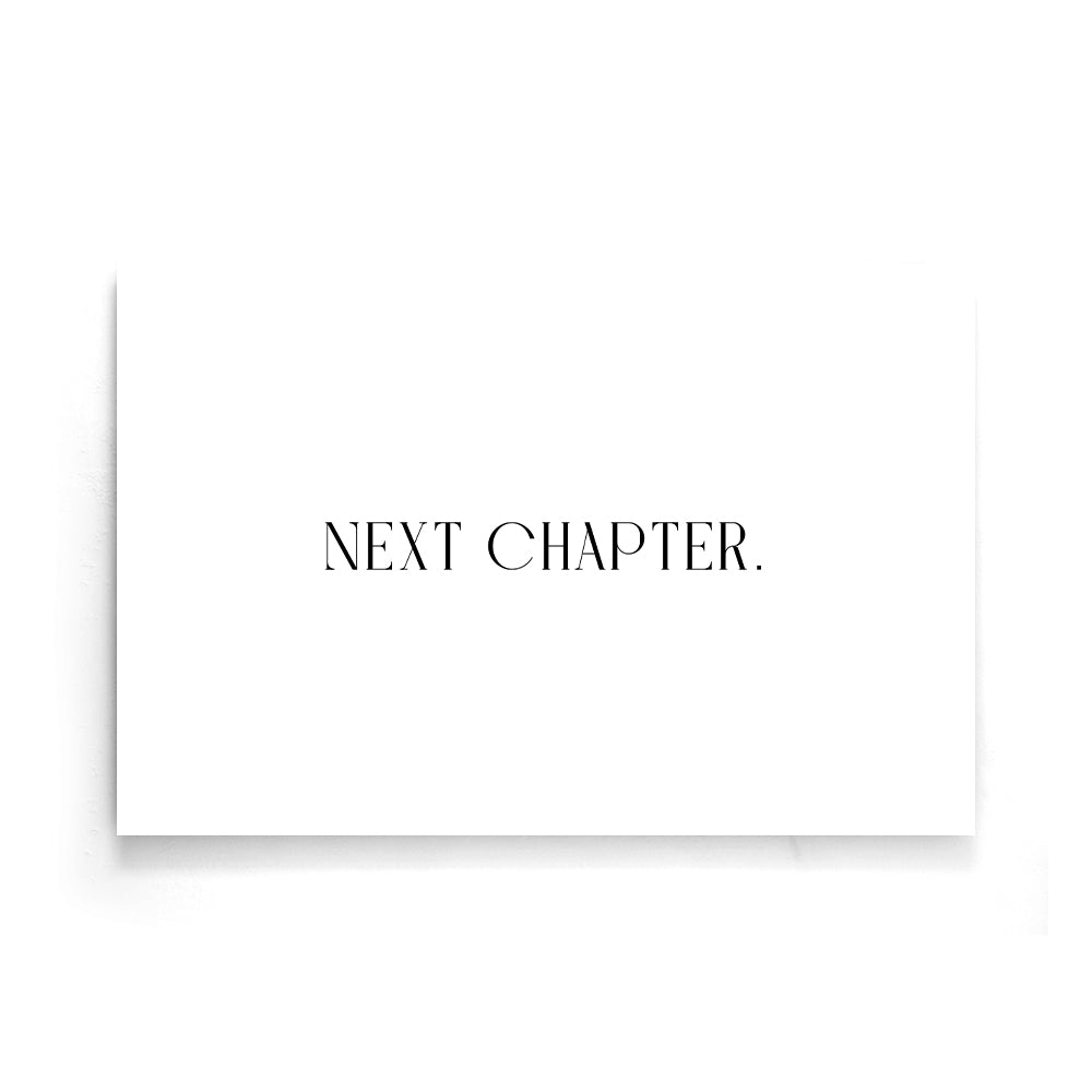 Next Chapter Quote | Print | Poster | Inspirerende Quotes Walljar.com